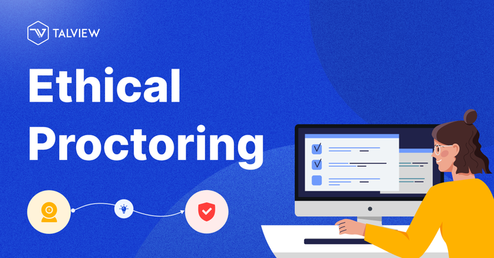 Ethical Proctoring Guide for Secure Online Assessments