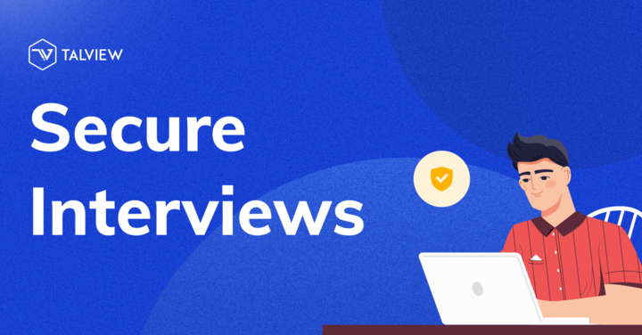 Ultimate Guide to Secure Interviews And Hiring Best Practices